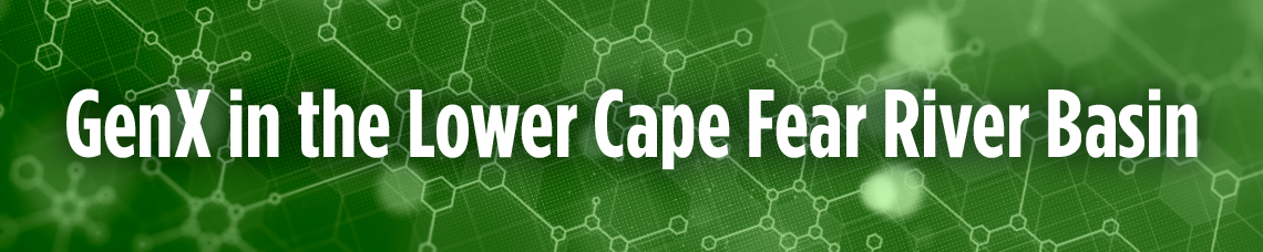 NC DPH: Occupational and Environmental Epidemiology: GenX and other ...